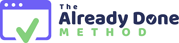The Already Done Method Review: Boost Your Sales Quickly