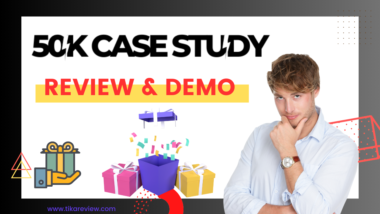 50K Case Study Review: Is It Worth the $9.95 Investment?