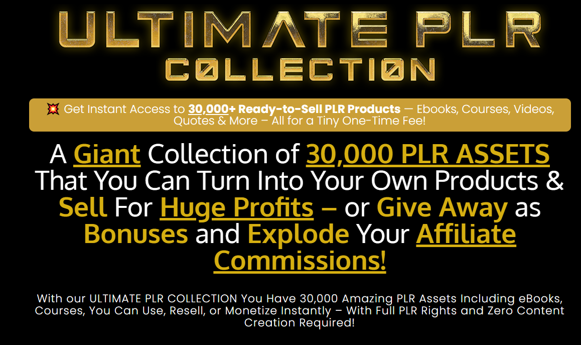 Ultimate PLR Collection Review: Profit with 30,000 Assets
